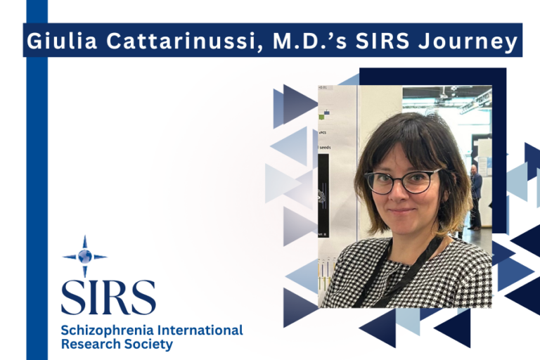 Giulia Cattarinussi, M.D.’s SIRS Journey | Schizophrenia International Research Society